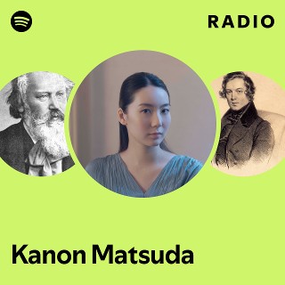 Kanon Matsuda Radio - playlist by Spotify | Spotify