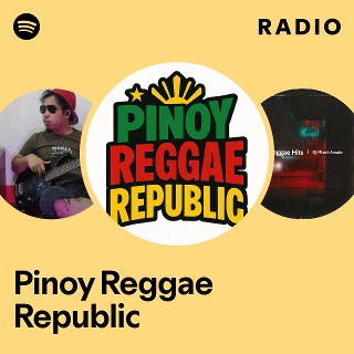 Pinoy Reggae Republic Radio | Spotify Playlist