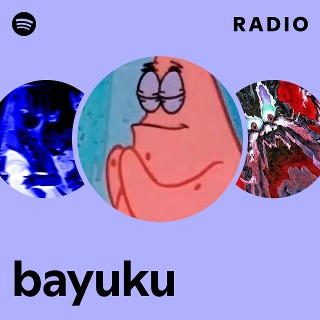 bayuku Radio - playlist by Spotify | Spotify