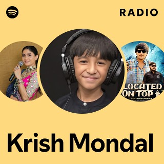 Krish Mondal Radio | Spotify Playlist