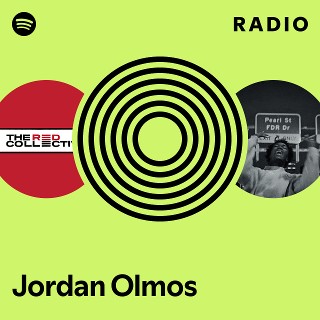 Jordan Olmos Radio - playlist by Spotify | Spotify