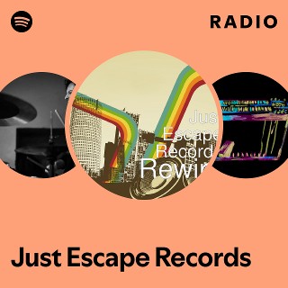 Just Escape Records Radio - playlist by Spotify | Spotify