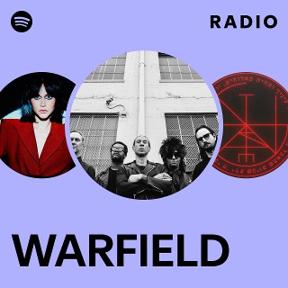 WARFIELD Radio | Spotify Playlist