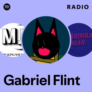 Gabriel Flint Radio - playlist by Spotify | Spotify