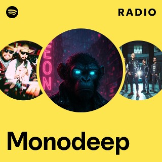Monodeep Radio | Spotify Playlist