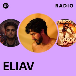 ELIAV Radio | Spotify Playlist
