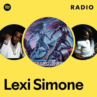 Lexi Simone Radio - playlist by Spotify | Spotify