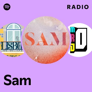 Sam Radio | Spotify Playlist