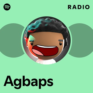 Agbaps Radio | Spotify Playlist