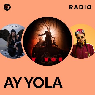 AY YOLA Radio | Spotify Playlist