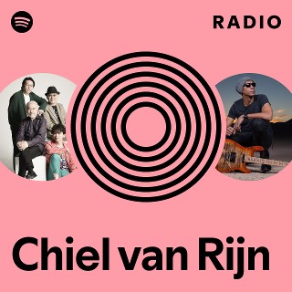 Chiel van Rijn Radio | Spotify Playlist