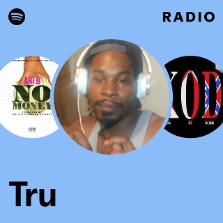 Tru Radio | Spotify Playlist