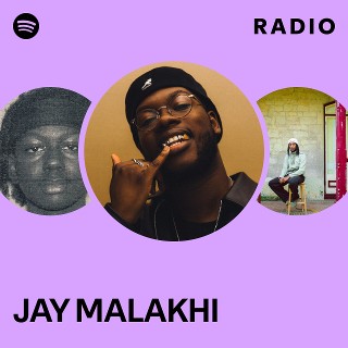 JAY MALAKHI Radio | Spotify Playlist