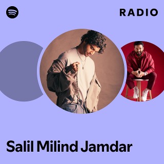 Salil Milind Jamdar Radio | Spotify Playlist
