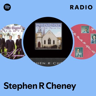 Stephen R Cheney Radio | Spotify Playlist