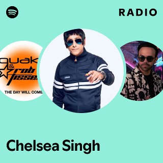 Chelsea Singh Radio - playlist by Spotify | Spotify