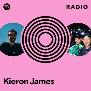 Kieron James Radio | Spotify Playlist