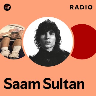 Saam Sultan Radio | Spotify Playlist