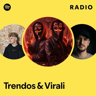 Trendos & Virali Radio | Spotify Playlist