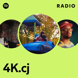 4K.cj Radio | Spotify Playlist