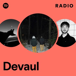 Devaul Radio - playlist by Spotify | Spotify