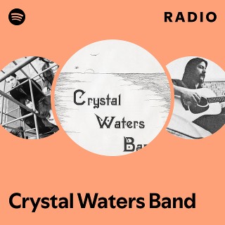 Crystal Waters Band Radio - playlist by Spotify | Spotify