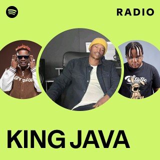 KING JAVA Radio - playlist by Spotify | Spotify