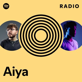 Aiya Radio - playlist by Spotify | Spotify