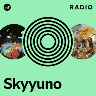 Skyyuno Radio | Spotify Playlist