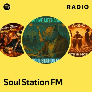 Soul Station FM Radio | Spotify Playlist