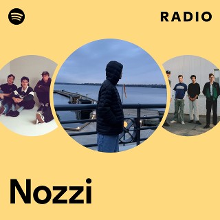 Nozzi Radio | Spotify Playlist
