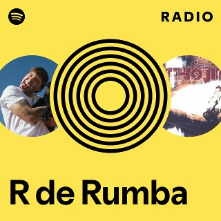 R de Rumba Radio | Spotify Playlist