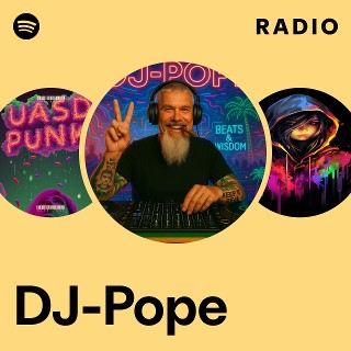 DJ-Pope Radio - playlist by Spotify | Spotify
