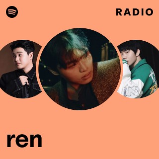 ren Radio | Spotify Playlist