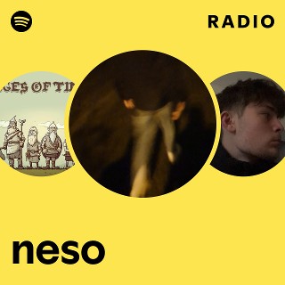 neso Radio | Spotify Playlist