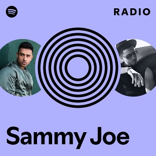 Sammy Joe Radio - playlist by Spotify | Spotify