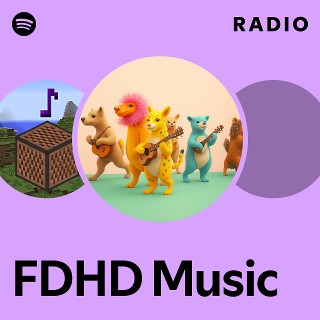 FDHD Music Radio | Spotify Playlist
