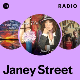 Janey Street Radio | Spotify Playlist