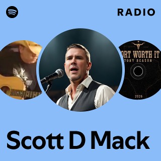 Scott D Mack Radio | Spotify Playlist