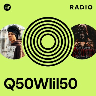 Q50Wlil50 Radio | Spotify Playlist