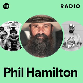 Phil Hamilton Radio - playlist by Spotify | Spotify