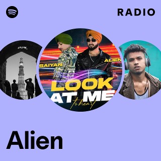 Alien Radio | Spotify Playlist
