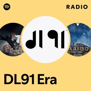 DL91 Era Radio | Spotify Playlist