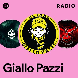 Giallo Pazzi Radio | Spotify Playlist