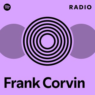 Frank Corvin Radio | Spotify Playlist