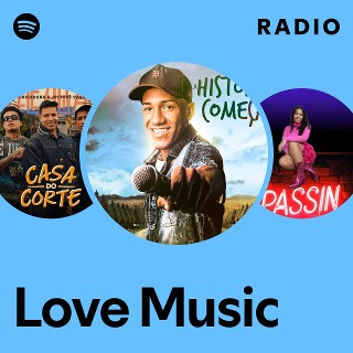 Love Music Radio - playlist by Spotify | Spotify