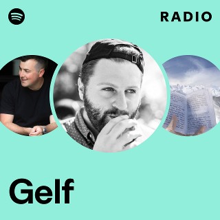 Gelf Radio - playlist by Spotify | Spotify