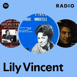 Lily Vincent Radio | Spotify Playlist