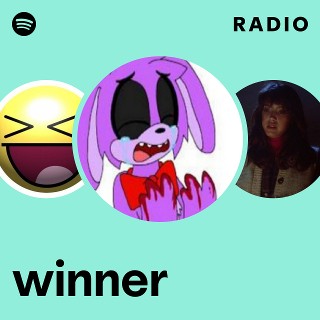 winner Radio - playlist by Spotify | Spotify