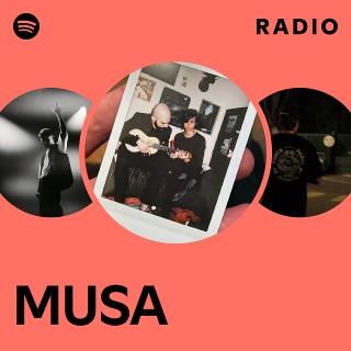 MUSA Radio - playlist by Spotify | Spotify
